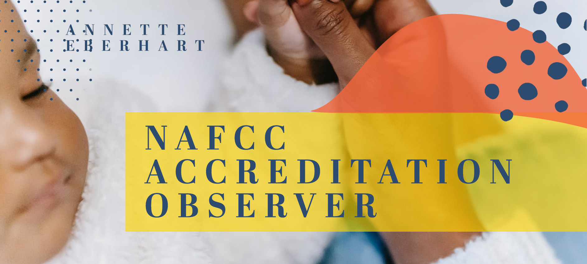NAFCC Accreditation Observer Annette Eberhart - Kidds R Us